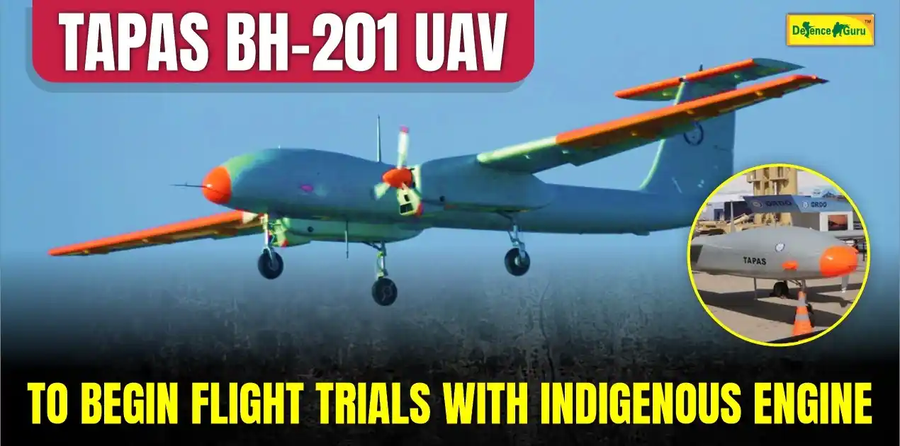 TAPAS BH-201 UAV to Begin Flight Trials with Indigenous Engine